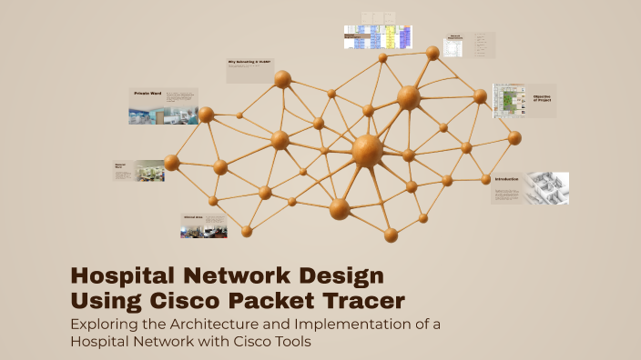 Hospital Network Design Using Cisco Packet Tracer by Yash Mehenge on Prezi