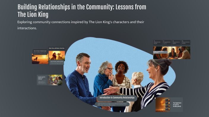 Building Relationships in the Community: Lessons from The Lion King by ...