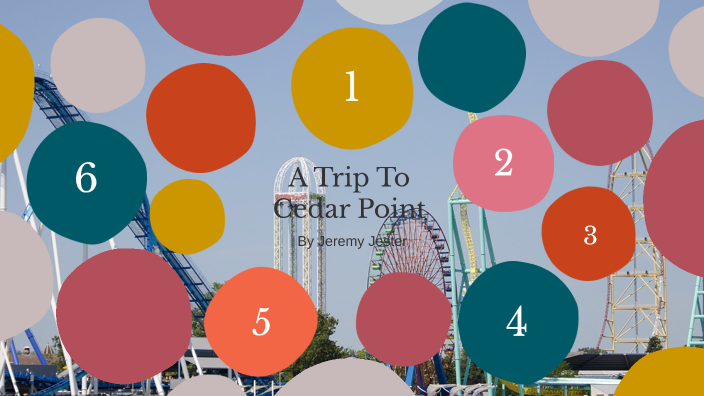 Cedar Point by Jeremy Jester on Prezi