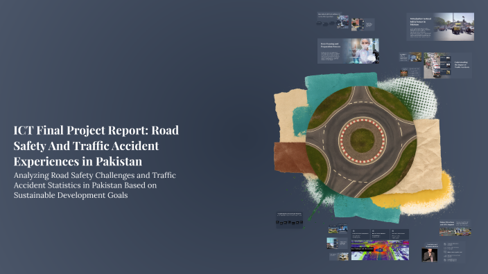 ICT Final Project Report: Road Safety And Traffic Accident Experiences ...