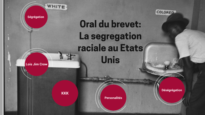 Oral du brevet: La segregation raciale au Etats Unis by Phoenix78 ...