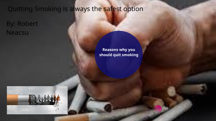 Quit Smoking PSA by Robert Neacsu on Prezi