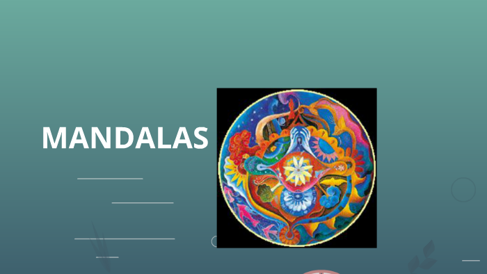 MANDALAS by Magaly Alonso on Prezi