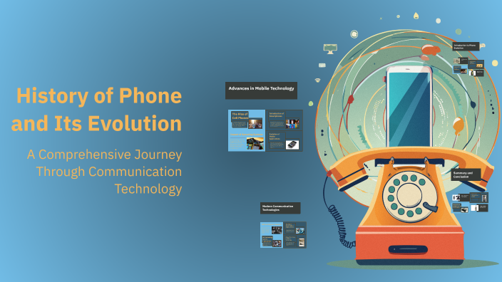History of Phone and Its Evolution by Derrick Burgett on Prezi