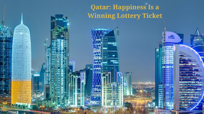 Qatar: Happiness Is a Lottery Winning Ticket by Jorge Ugan on Prezi