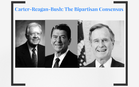 Chapter 21: Carter-Reagan-Bush: The Bipartisan Consensus by jillian ...