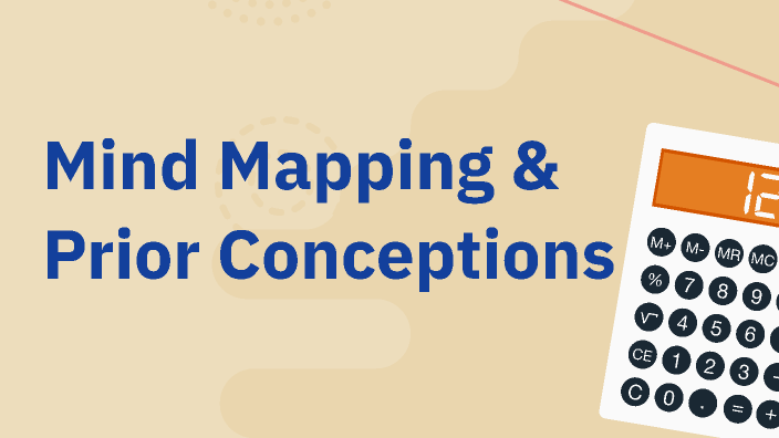 Mind Mapping & Prior Conceptions by assia derrar on Prezi
