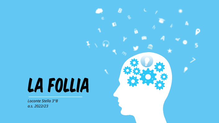 LA FOLLIA by Francesco Loconte on Prezi