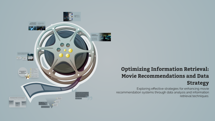 Optimizing Information Retrieval: Movie Recommendations and Data ...