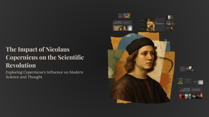 The Impact of Nicolaus Copernicus on the Scientific Revolution by wndr ...