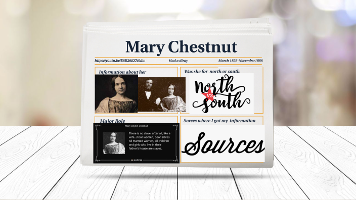 Mary Chestnut by Summer Russell on Prezi