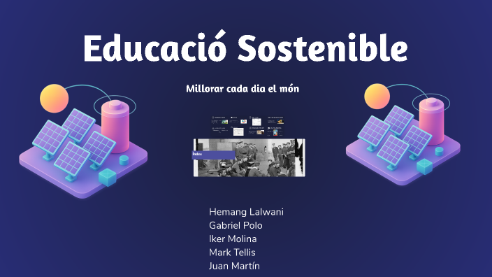 Educació Sostenible: Millorar cada dia el món by Trre Al on Prezi