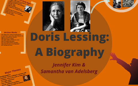 Doris Lessing: A Biography by Jennifer Kim on Prezi