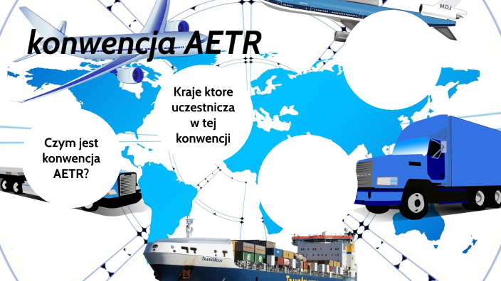 konwencja AETR by Piotr Sieg on Prezi