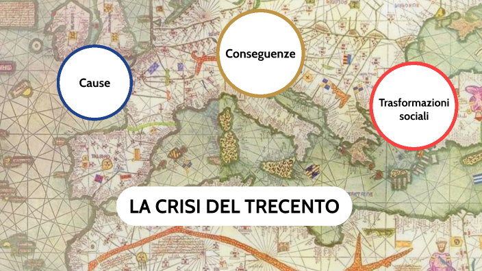 Crisi del Trecento by Marta Melina on Prezi