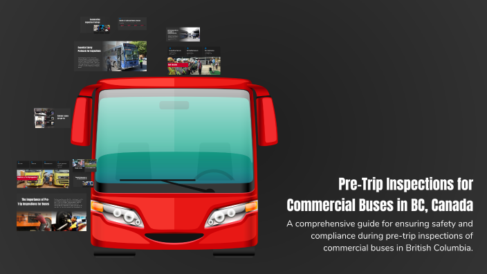 Pre-Trip Inspections for Commercial Buses in BC, Canada by Jennifer ...