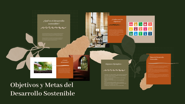 Objetivos y Metas de Desarrollo Sostenible by sofia rosales on Prezi