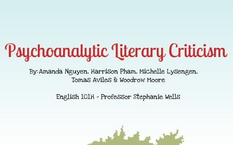 Psychoanalytic Literary Theory by Amanda Nguyen on Prezi