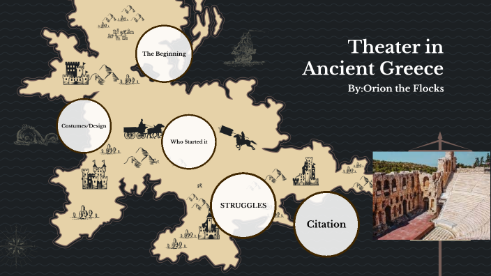 Theatre in Ancient Greece by Orion Gz on Prezi