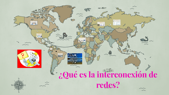 Definición de interconexión by JAIRO ROBERTO MARTINEZ BLANDON on Prezi