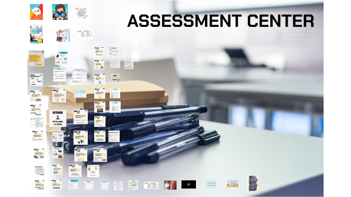 INTRODUCCIÓN AL ASSESSMENT CENTER by on Prezi