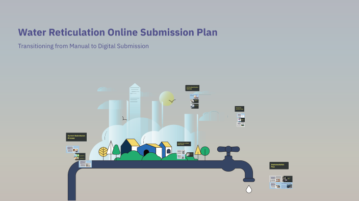 Water Reticulation Online Submission Plan by Mohd Ashraf on Prezi