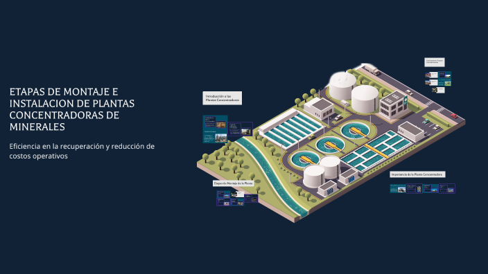 ETAPAS DE MONTAJE E INSTALACION DE PLANTAS CONCENTRADORAS DE MINERALES ...