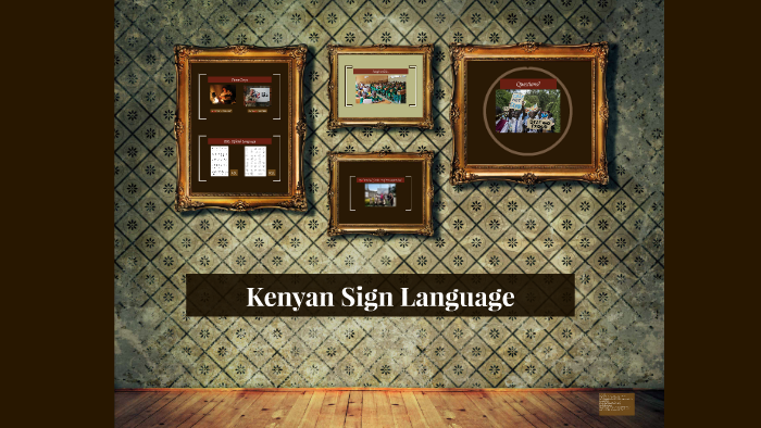 Kenyan Sign Language by Juliana Guyt on Prezi