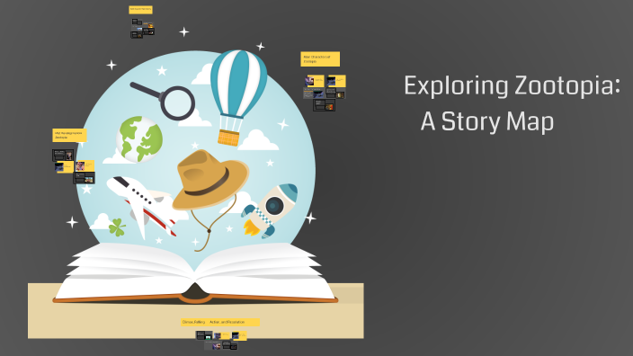 Exploring Zootopia: A Story Map by Giara Alonzo on Prezi