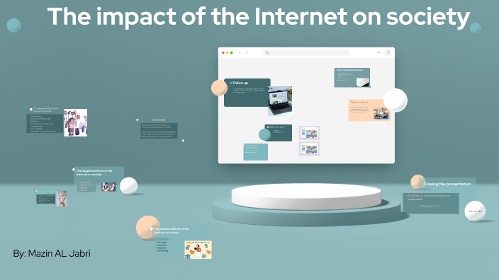 The negative effects of the Internet on society by ahmed ali on Prezi
