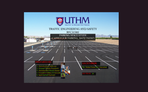 PARKING SPACE STUDY _ TRAFFIC ENGINEERING AND SAFETY _ UTHM _ SAMI ...