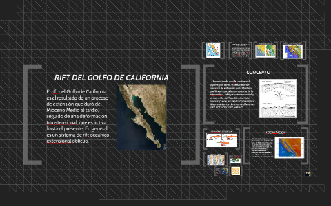 RIFT DEL GOLFO DE CALIFORNIA by Kevin Leonardo on Prezi