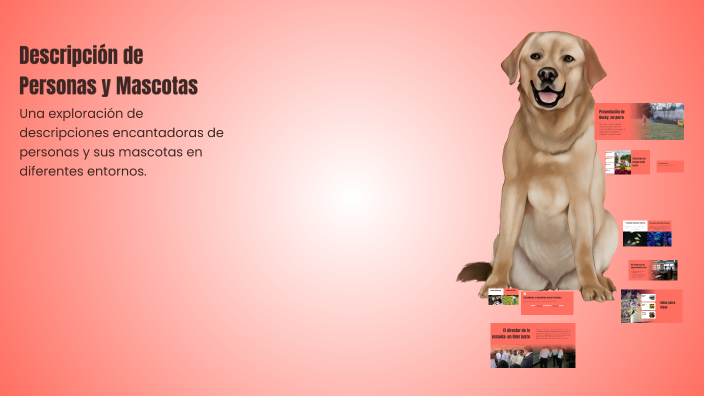 Descripción de Personas y Mascotas by Fany Bonilla on Prezi