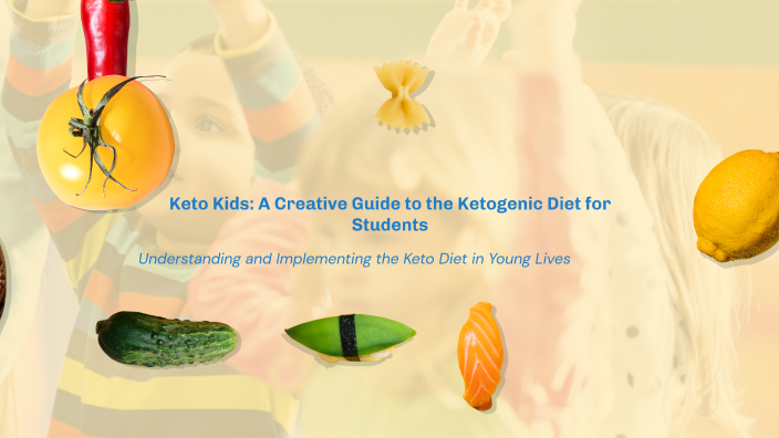 Keto Kids: A Creative Guide to the Ketogenic Diet for Students by ...