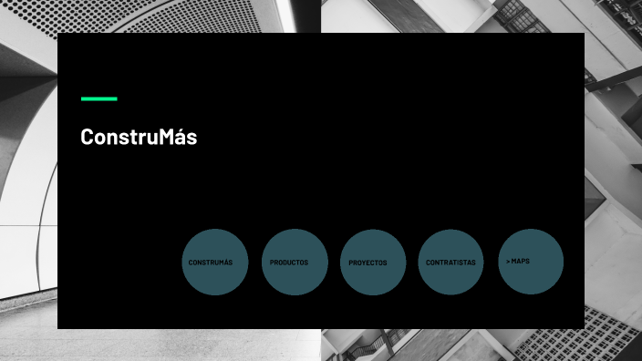 ConstruMás by Raquel Valdes on Prezi