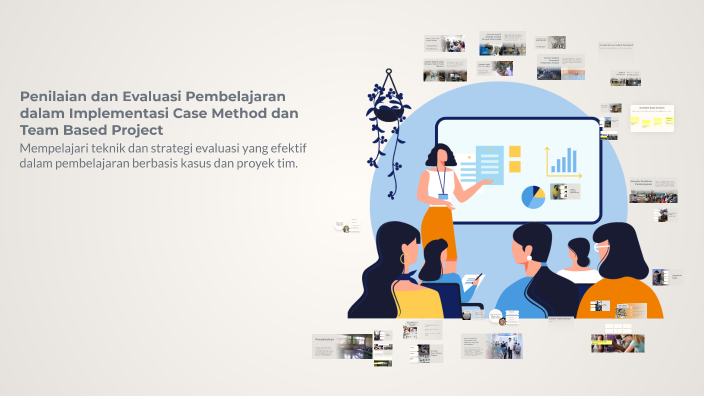 Penilaian dan Evaluasi Pembelajaran dalam Implementasi Case Method dan ...