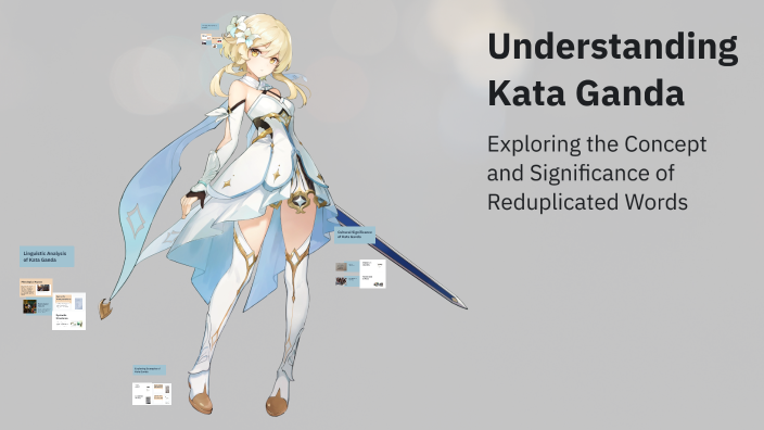 Understanding Kata Ganda by sofea ibrahim on Prezi