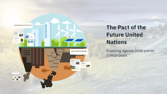 The Pact of the Future United Nations by Estíbaliz Electra Chacón ...