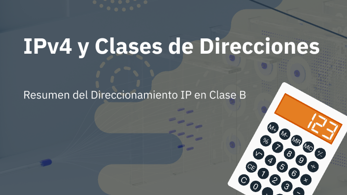 IPv4 y Clases de Direcciones by susan stephanie barahona acosta on Prezi