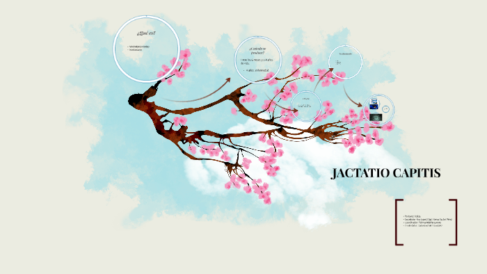 JACTATIO CAPITIS by Ana López Díaz on Prezi