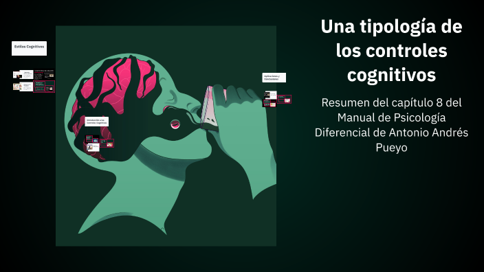 Una tipología de los controles cognitivos by Flavia Rivas on Prezi