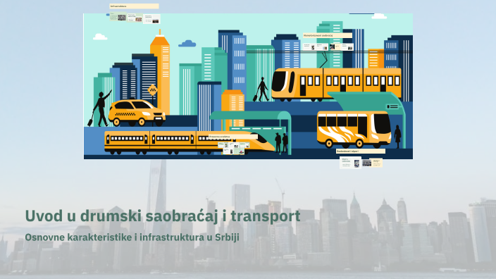 Uvod u drumski saobraćaj i transport by Krtenic on Prezi