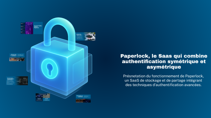 Présentation de Paperlock, le Saas qui combine authentification ...
