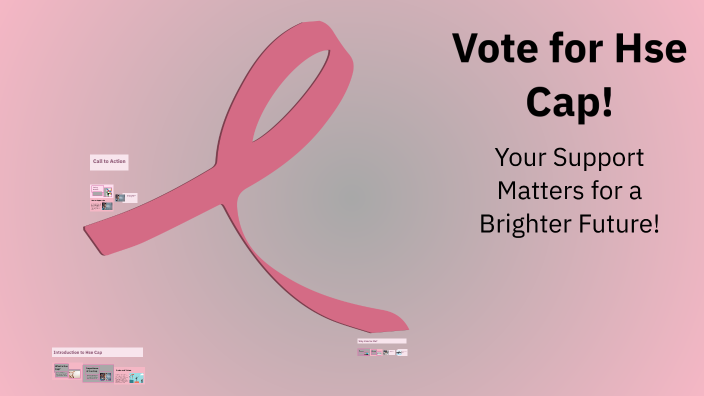 Vote for Hse Cap! by Raenice Poh Yuk Nin (Stmargaretss) on Prezi