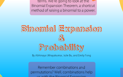 Binomial Expansion and Probability by Julie Bu on Prezi