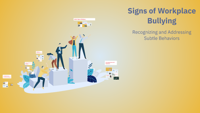 Signs of Workplace Bullying by Moustafa Salama on Prezi