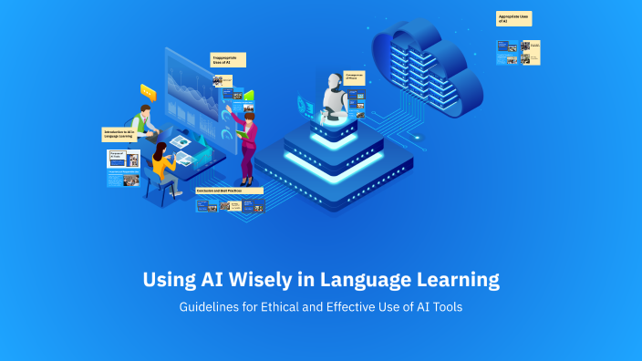 Using AI Wisely in Language Learning by Guillermina Arias on Prezi