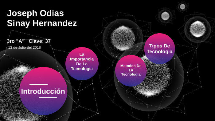 La Importancia de la Tecnologia by joseph sinay on Prezi