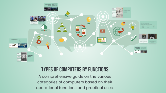 Types of Computers by Functions by jerry says on Prezi