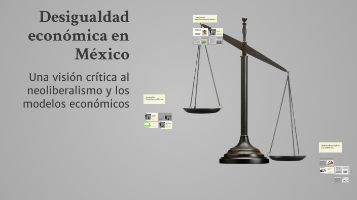 Desigualdad económica en México by Juan de Dios Silverio Ramirez on Prezi